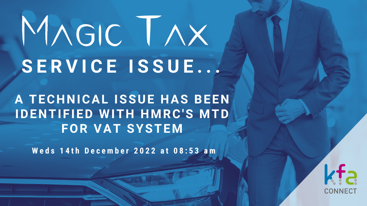 HMRC MTD VAT Service Issues – 14/12/2022 - Magic Tax - Making Tax ...