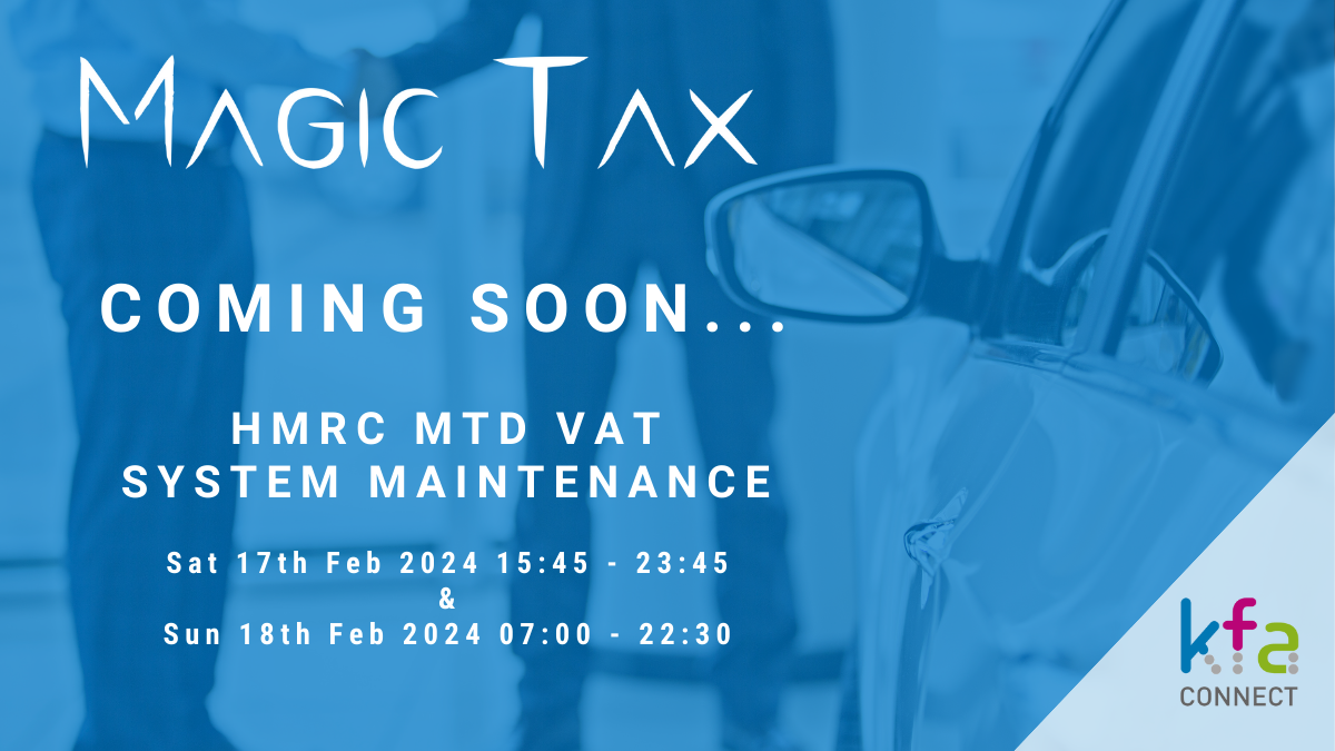 HMRC MTD VAT System Maintenance Sat 17th – Sun 18th Feb 2024 - Magic ...
